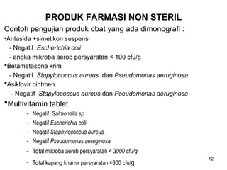 PERTEMUAN XIV PENGUJIAN MIKROBIOLOGI BAHAN FARMASI.ppt