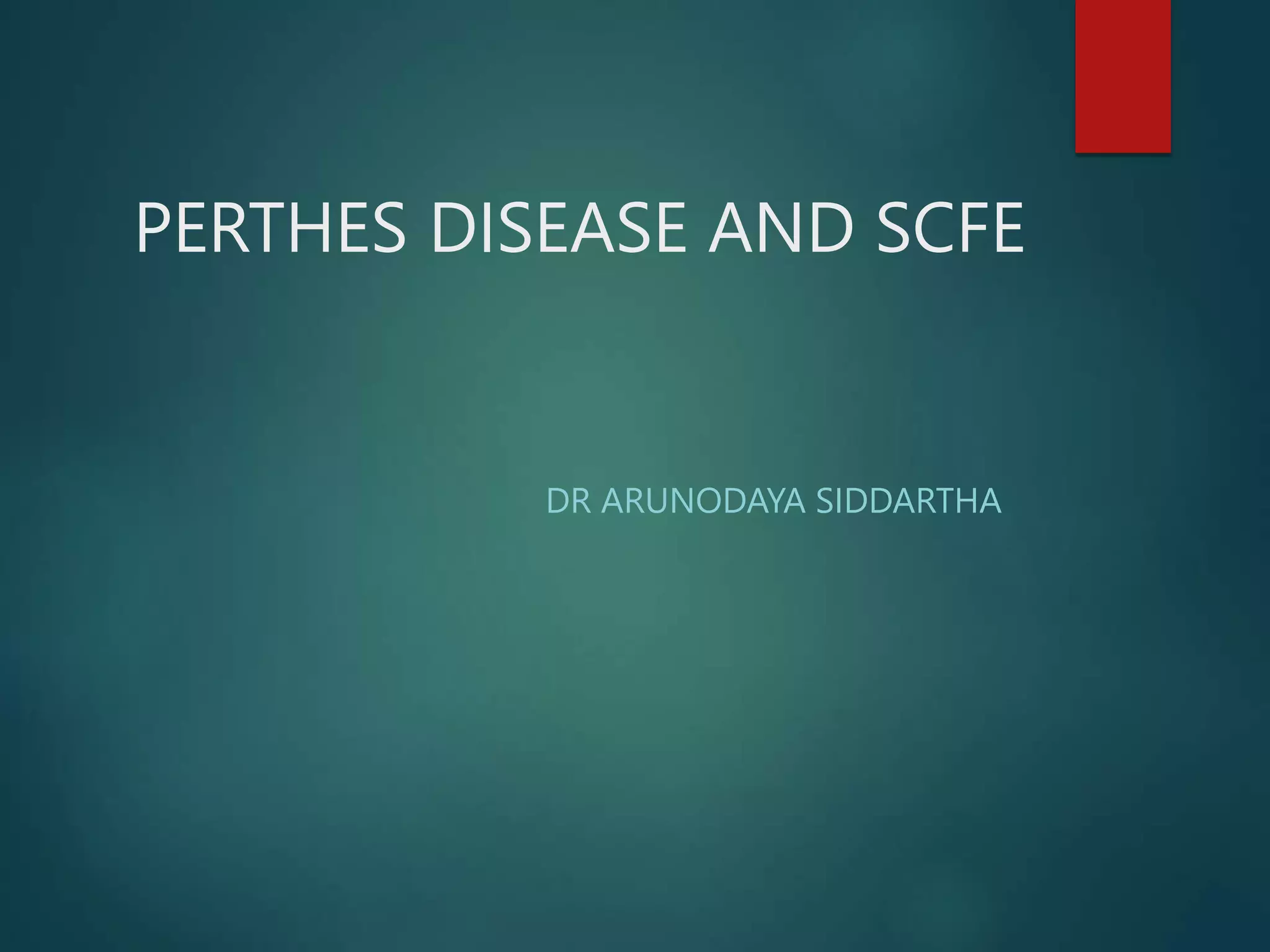 PERTHES AND SCFE.ppt