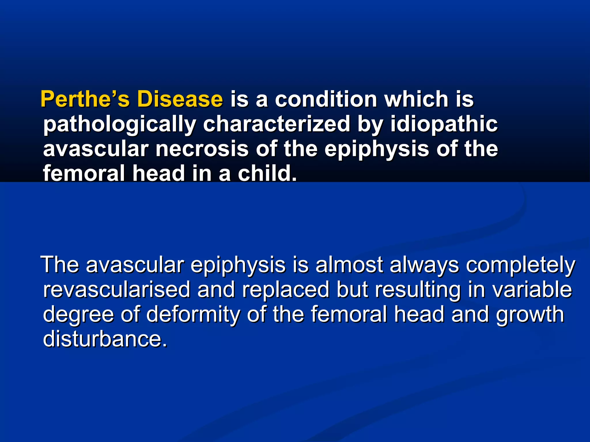 Perthes ’ disease | PPT