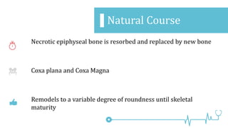 Legg Calve Perthes disease | PPTX