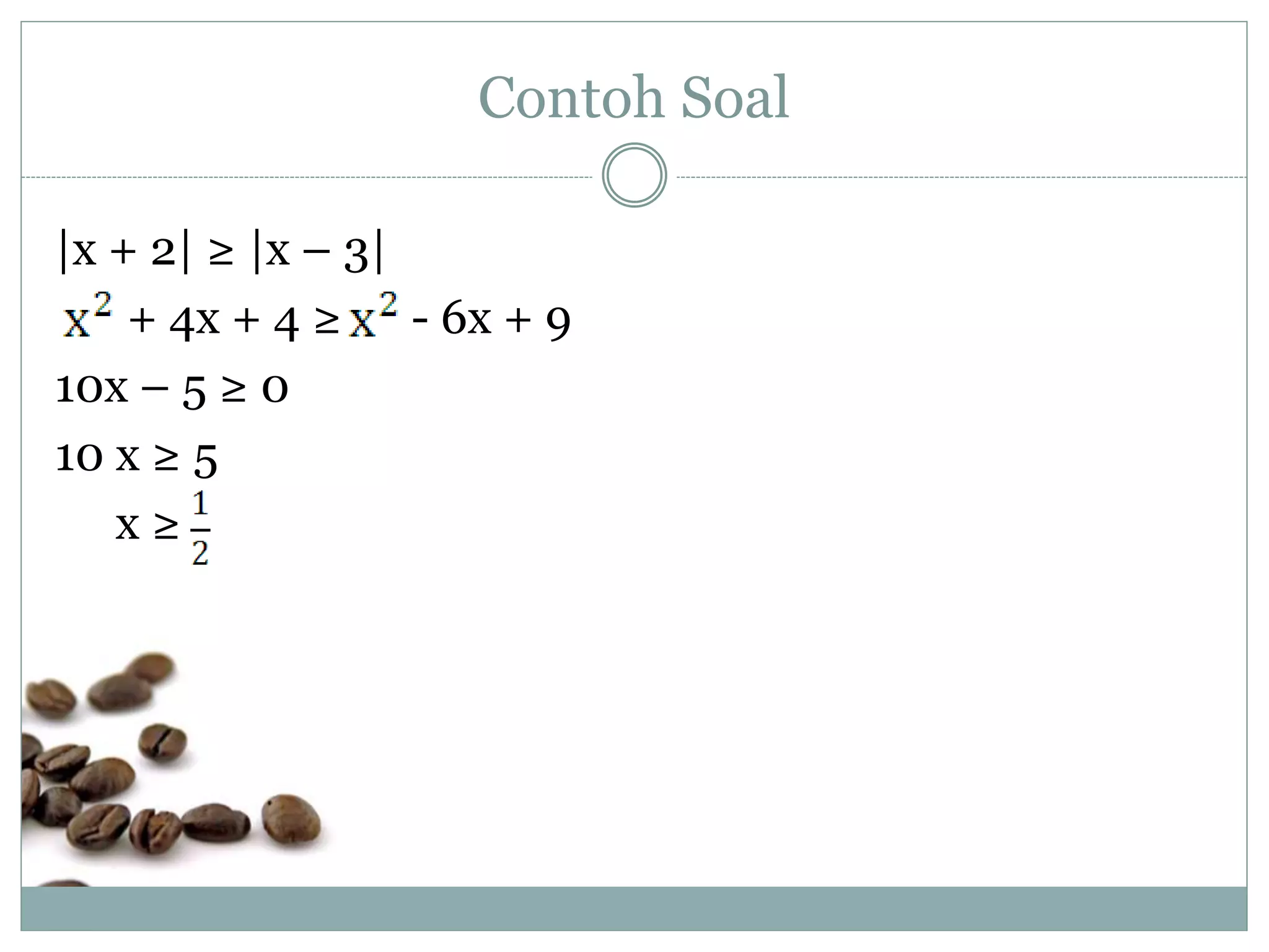 Pertidaksamaan Rasional, Irrasional dan Mutlak | PPTX