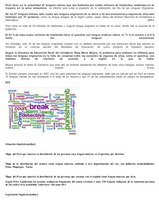 Perú tiene en la actualidad 47 lenguas nativas que son habladas por ...