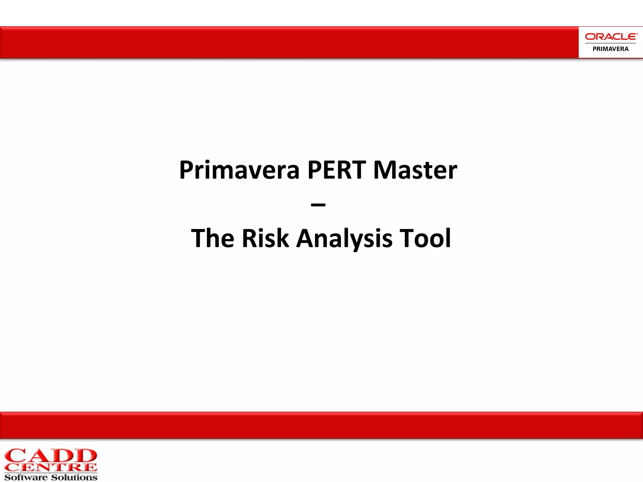 Pert master risk analysis tool | PPS