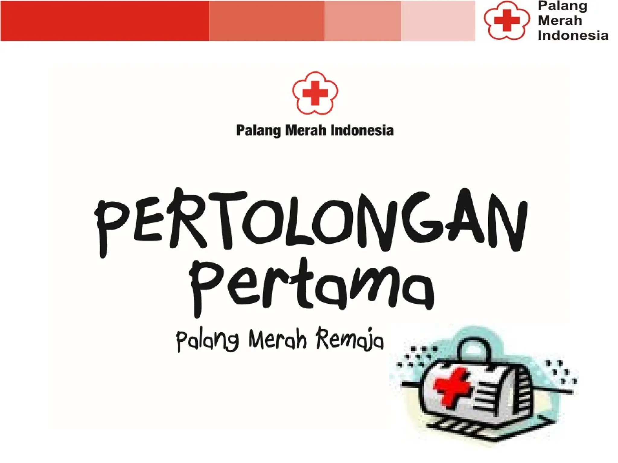 Materi Dasar Pertolongan Pertama PMR.ppt
