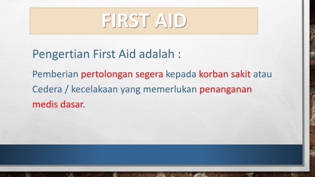 PERTOLONGAN PERTAMA (FIRST AID) SEHARI-HARI.pptx