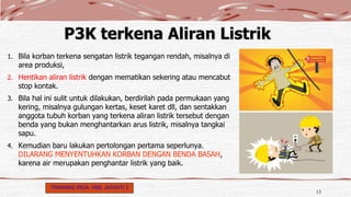 Pertolongan Pertama Pada Kecelakaan Kerja di Tempat Kerja PT. Mayora Jayanti 3.ppt