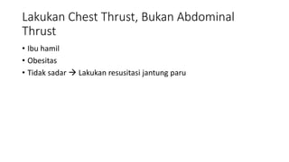 Pertolongan Pertama pada Tersedak.pptx