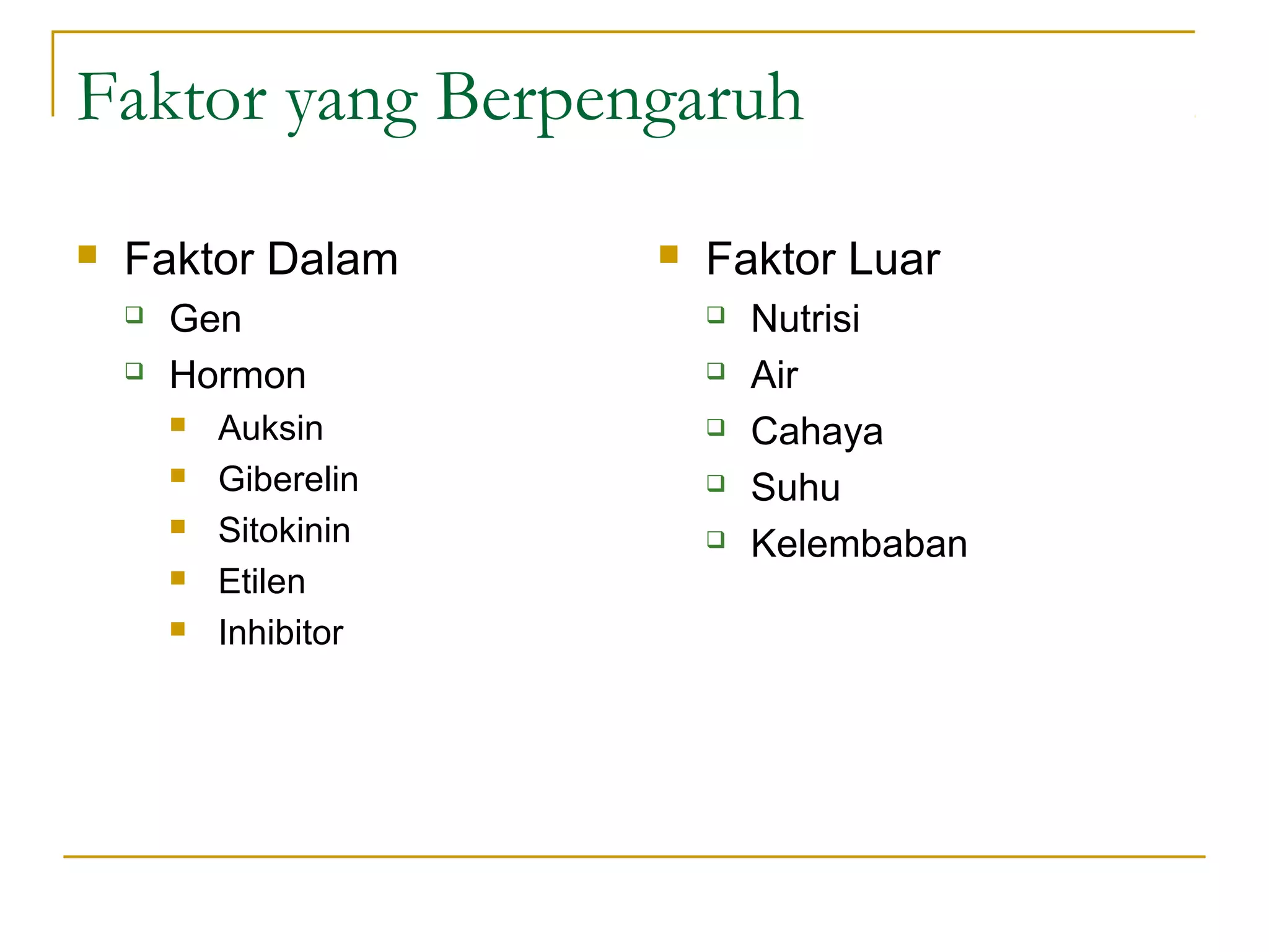 Pertumbuhan dan perkembangan | PPT