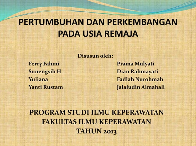 Pertumbuhan dan perkembangan remaja | PPTX