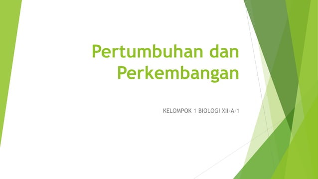 Pertumbuhan dan perkembangan | PPT