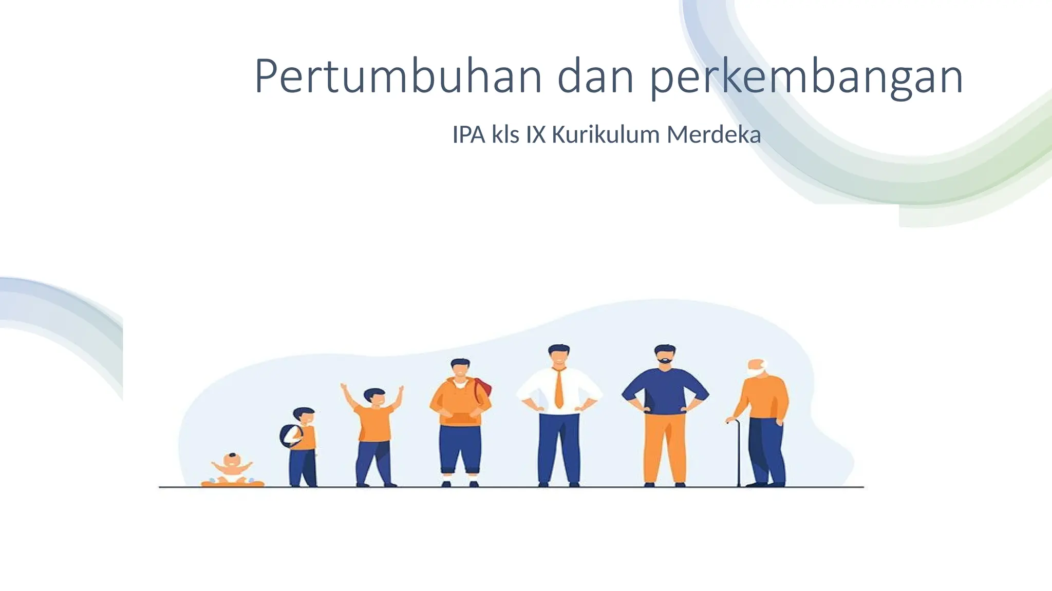 Pertumbuhan dan perkembangan pada manusia | PPTX
