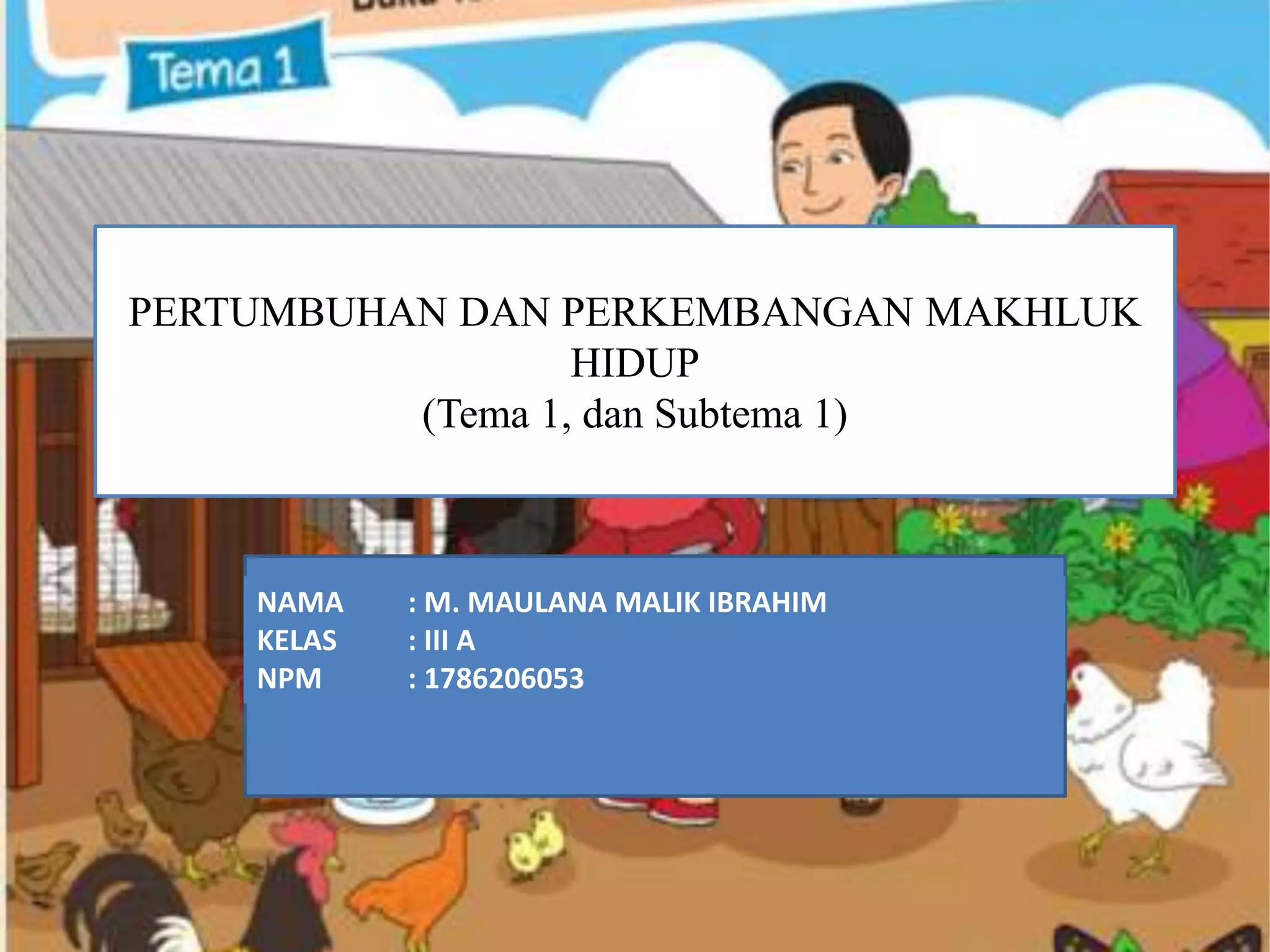 Pertumbuhan dan perkembangan makhluk hidup | PPTX