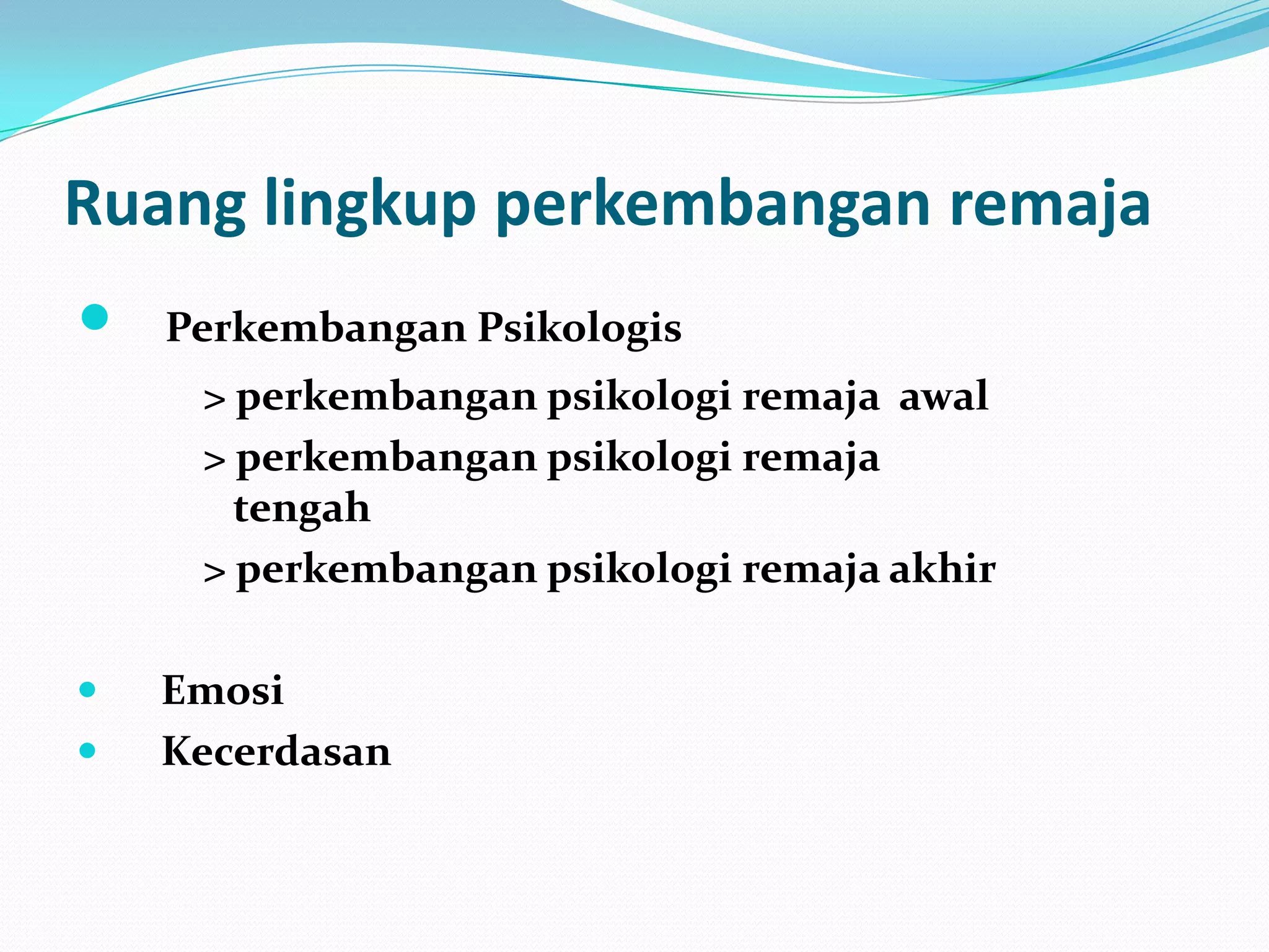 Pertumbuhan dan Perkembangan Remaja | PPTX