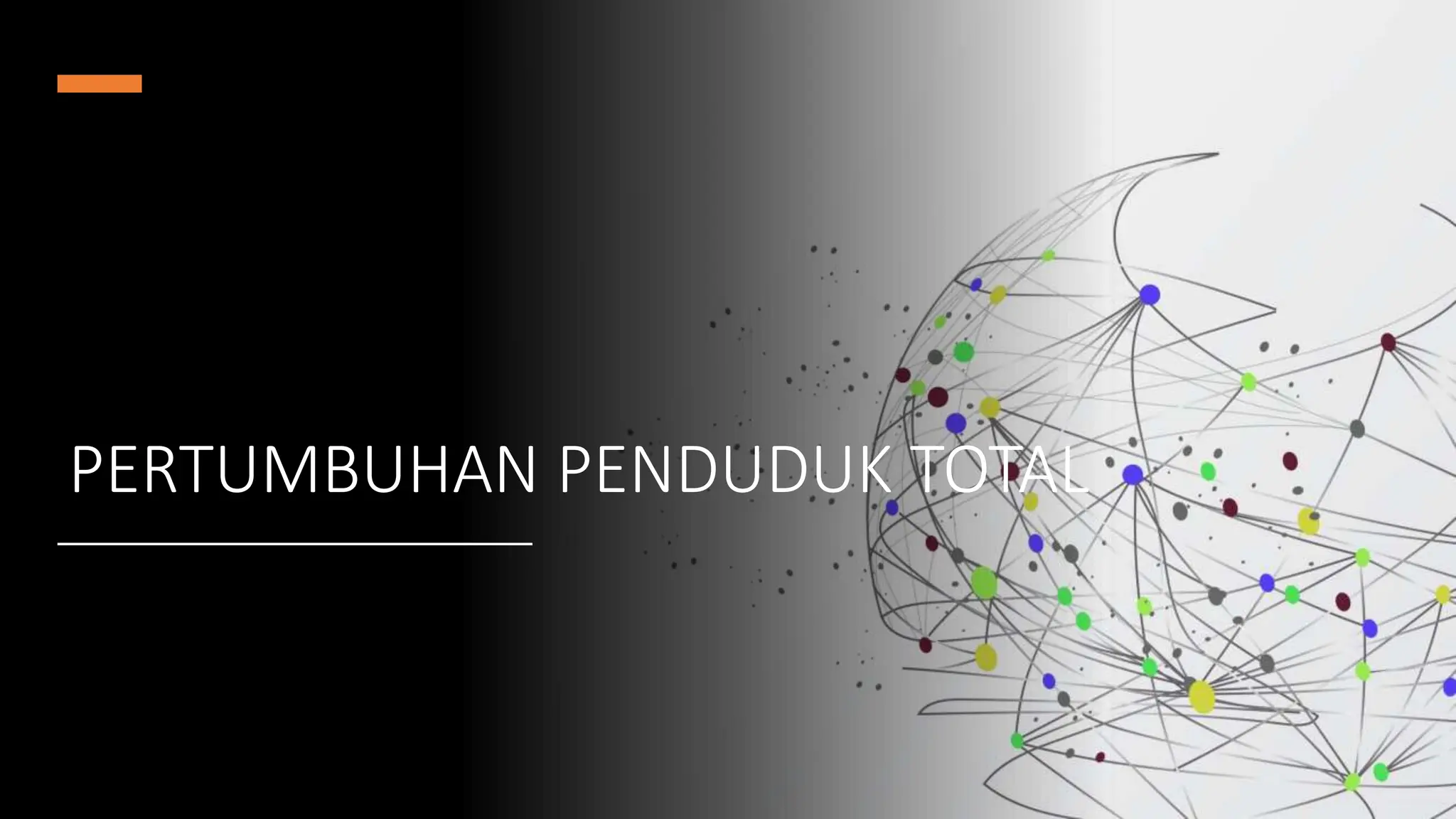 MATERI GEOGRAFI PERTUMBUHAN PENDUDUK TOTAL.pptx