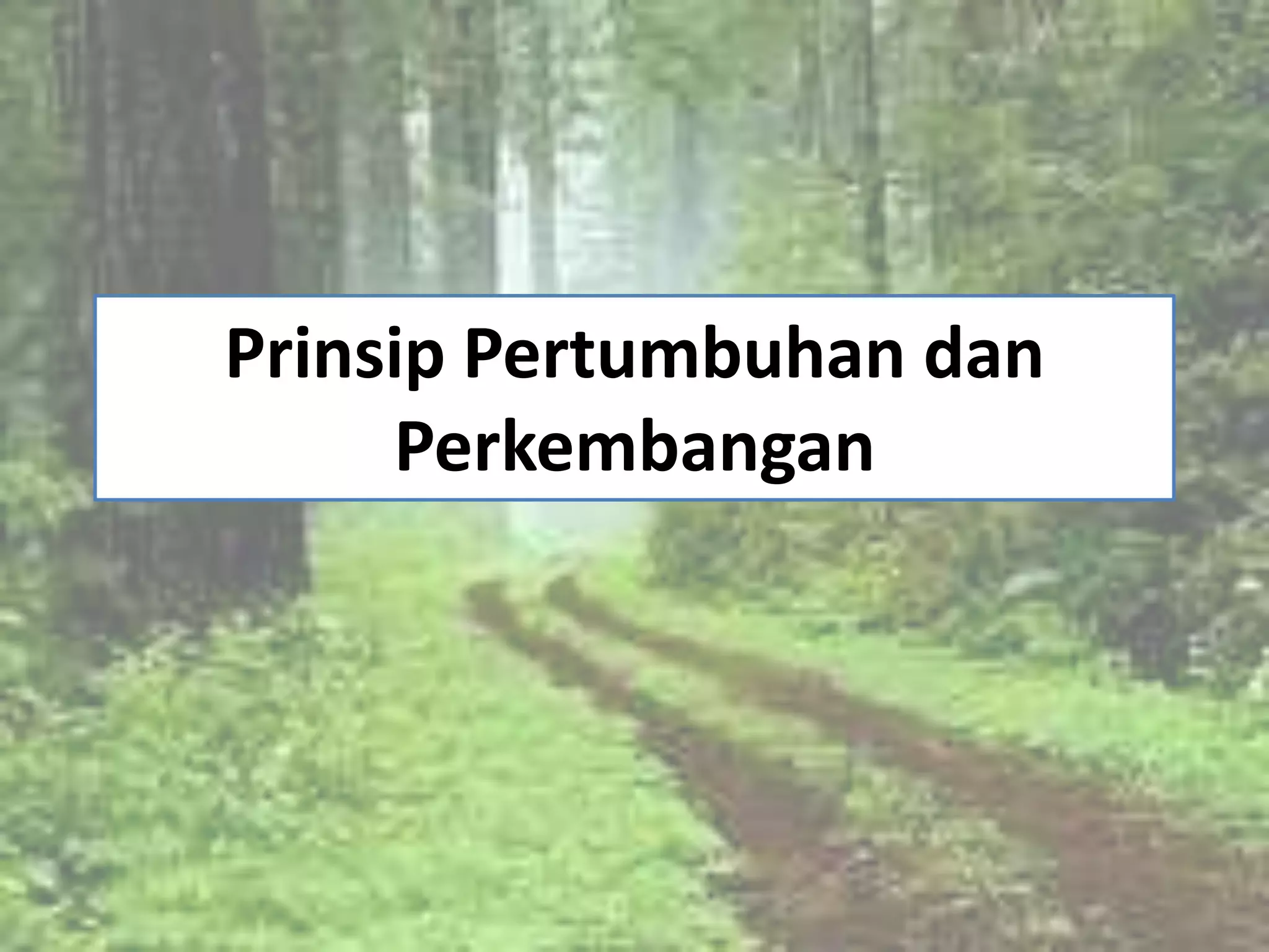 Pertumbuhan & perkembangan | PPTX
