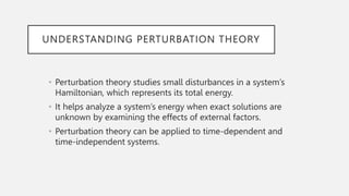 Perturbation theory byeushhdhehehhshdhe.pptx