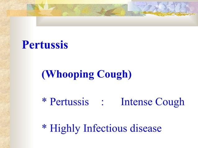 Pertussis | PPT | Infectious Diseases | Diseases and Conditions
