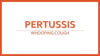 Pertussis | PPTX