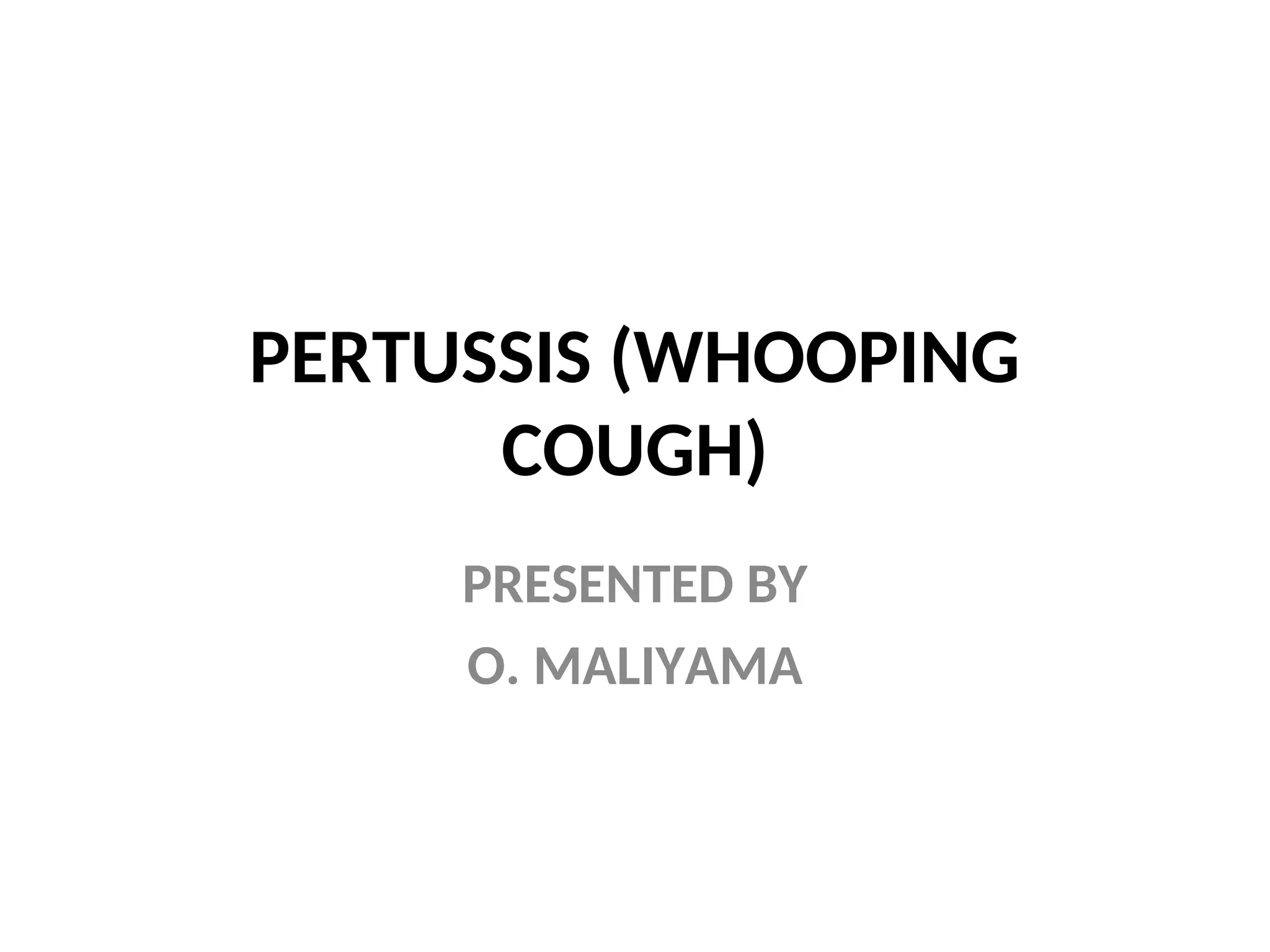 PERTUSSIS in children (WHOOPING COUGH).ppt PERTUSSIS in children (WHOOPING COUGH).ppt