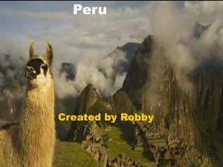 Peru | PPT | South America Travel | Travel Locations