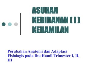 materi .Perubahan Anatomi dan Adaptasi.pdf