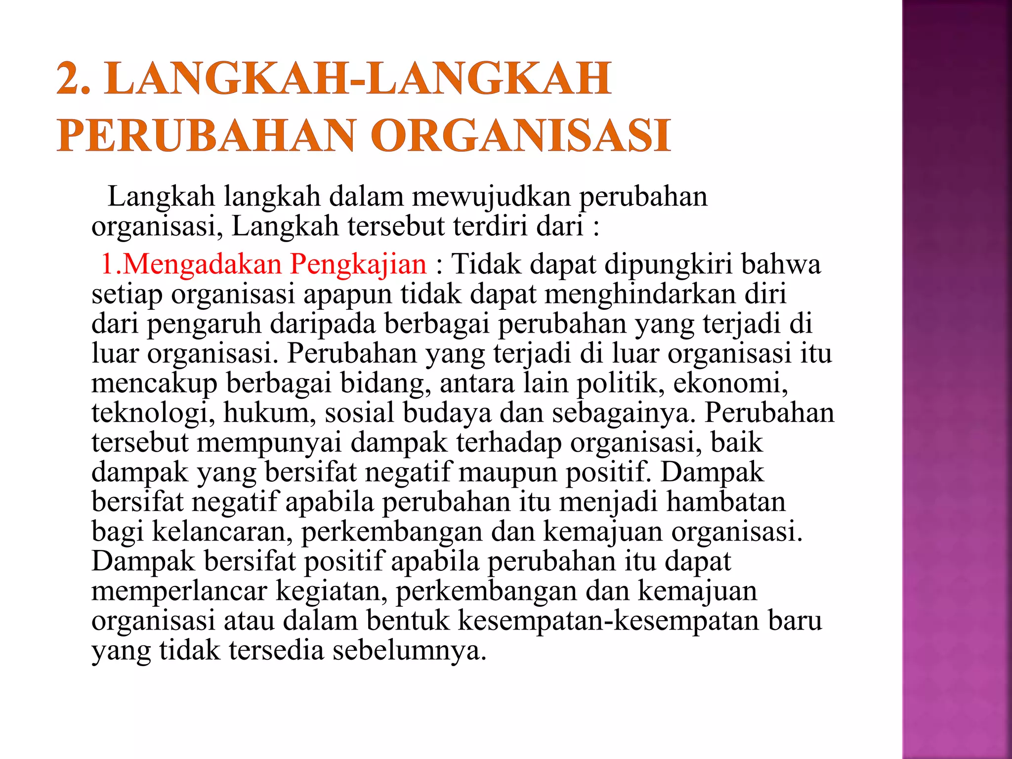 Perubahan dan pengembangan organisasi | PPT Perubahan dan pengembangan organisasi | PPT