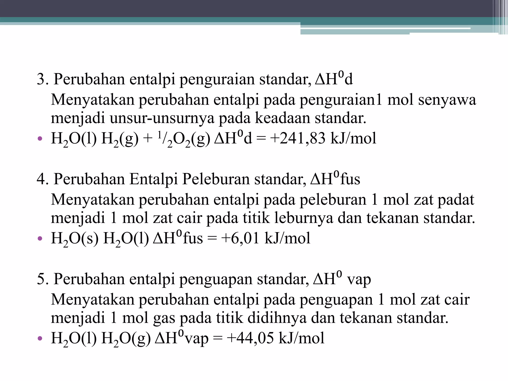 Perubahan entalpi standar dan aplikasinya | PPTX