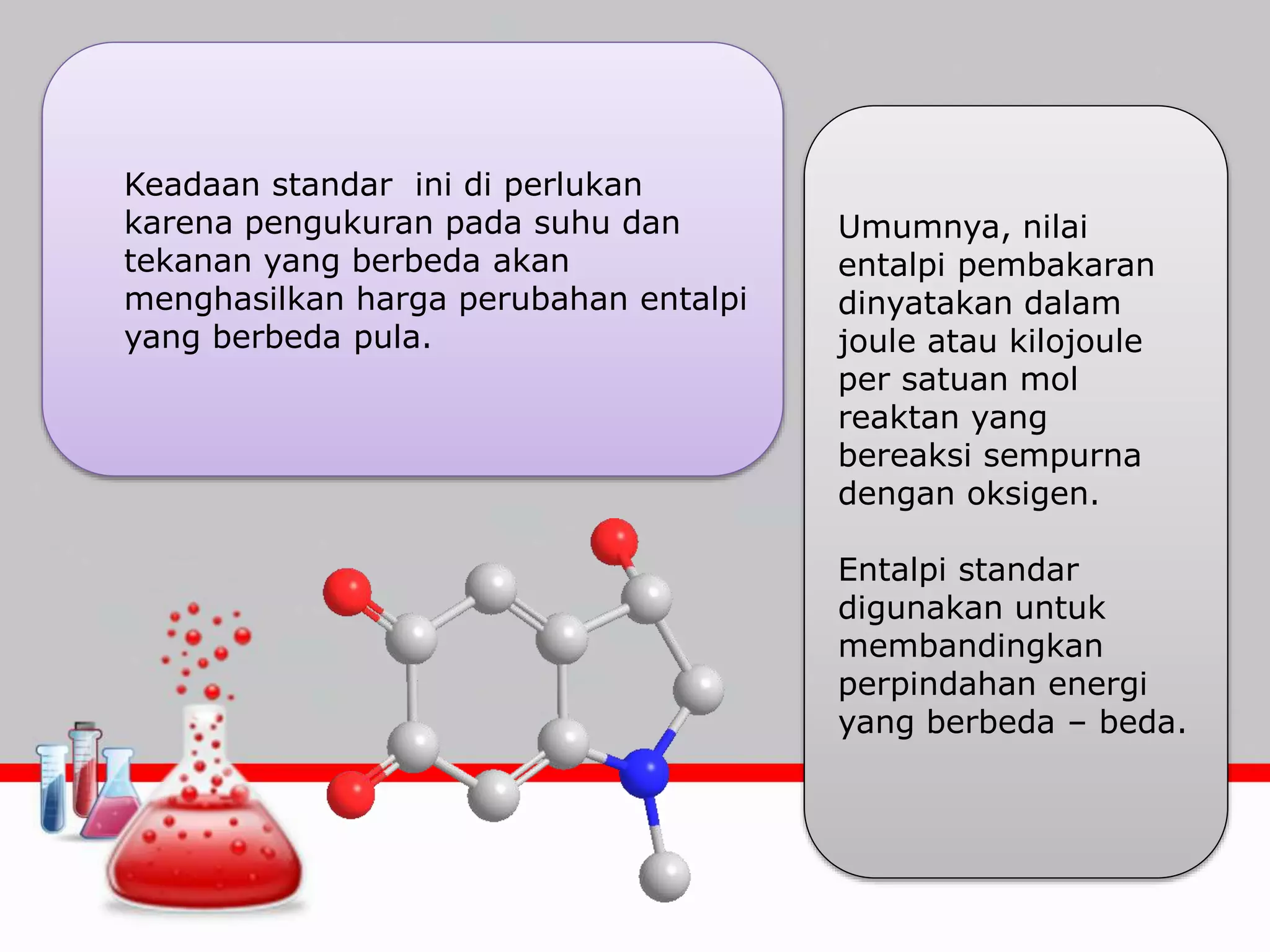 Perubahan entalpi standar dan aplikasinya | PPTX