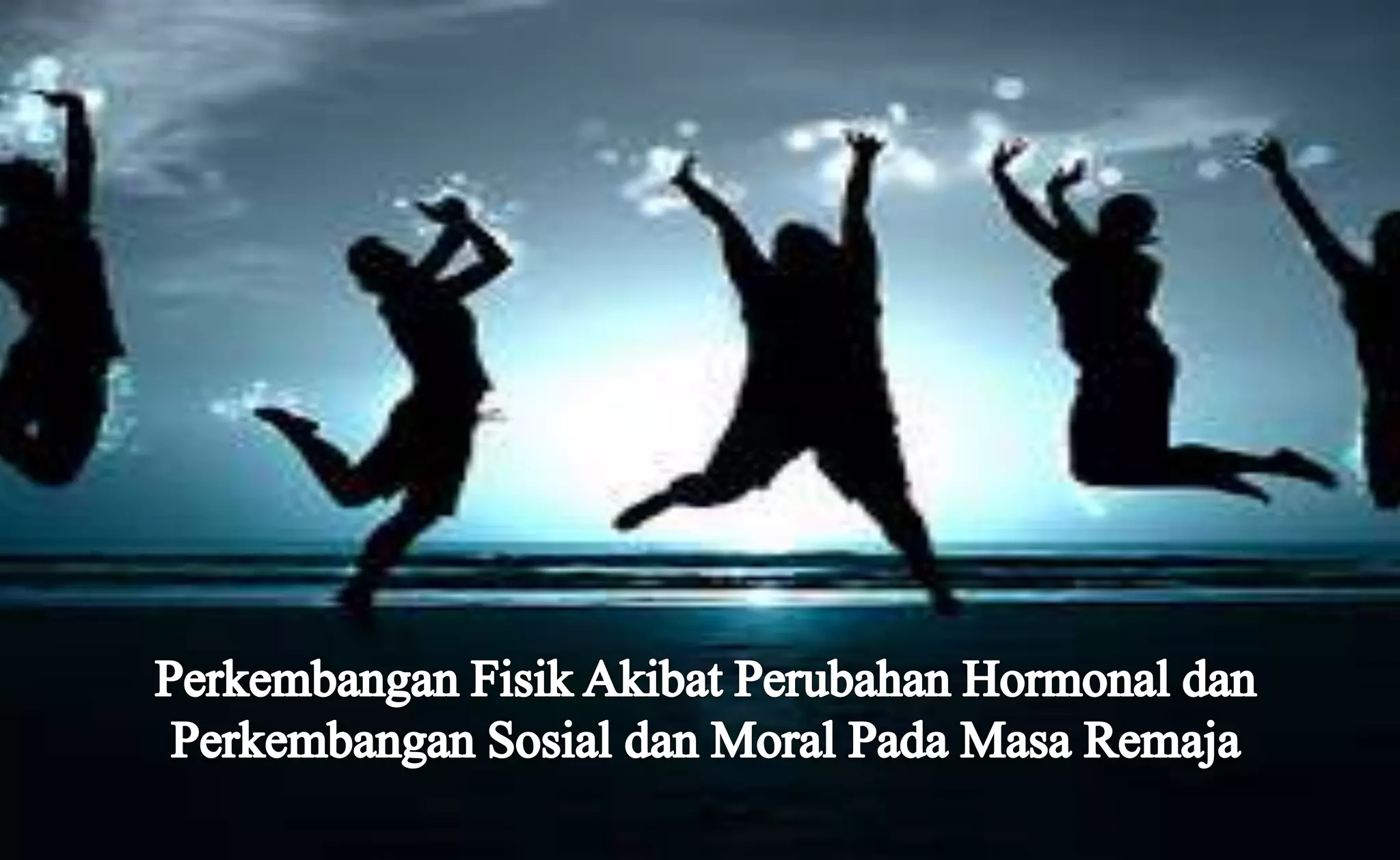 Perubahan fisik, sosial dan emosi | PPTX