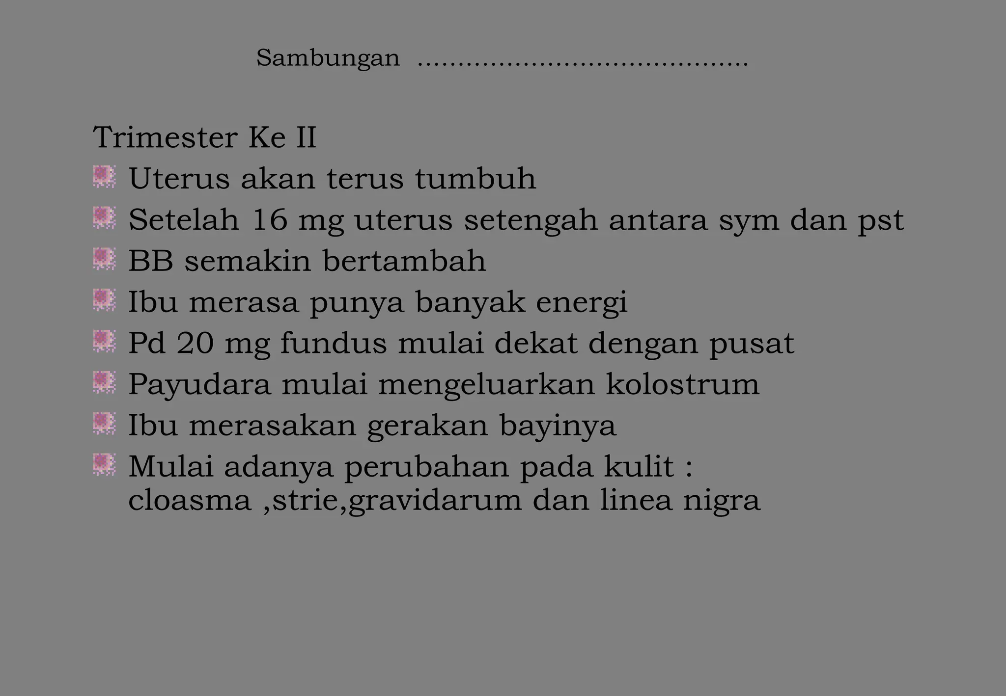 PPT PERUBAHAN FISIOLOGIS KEHAMILAN ini.ppt