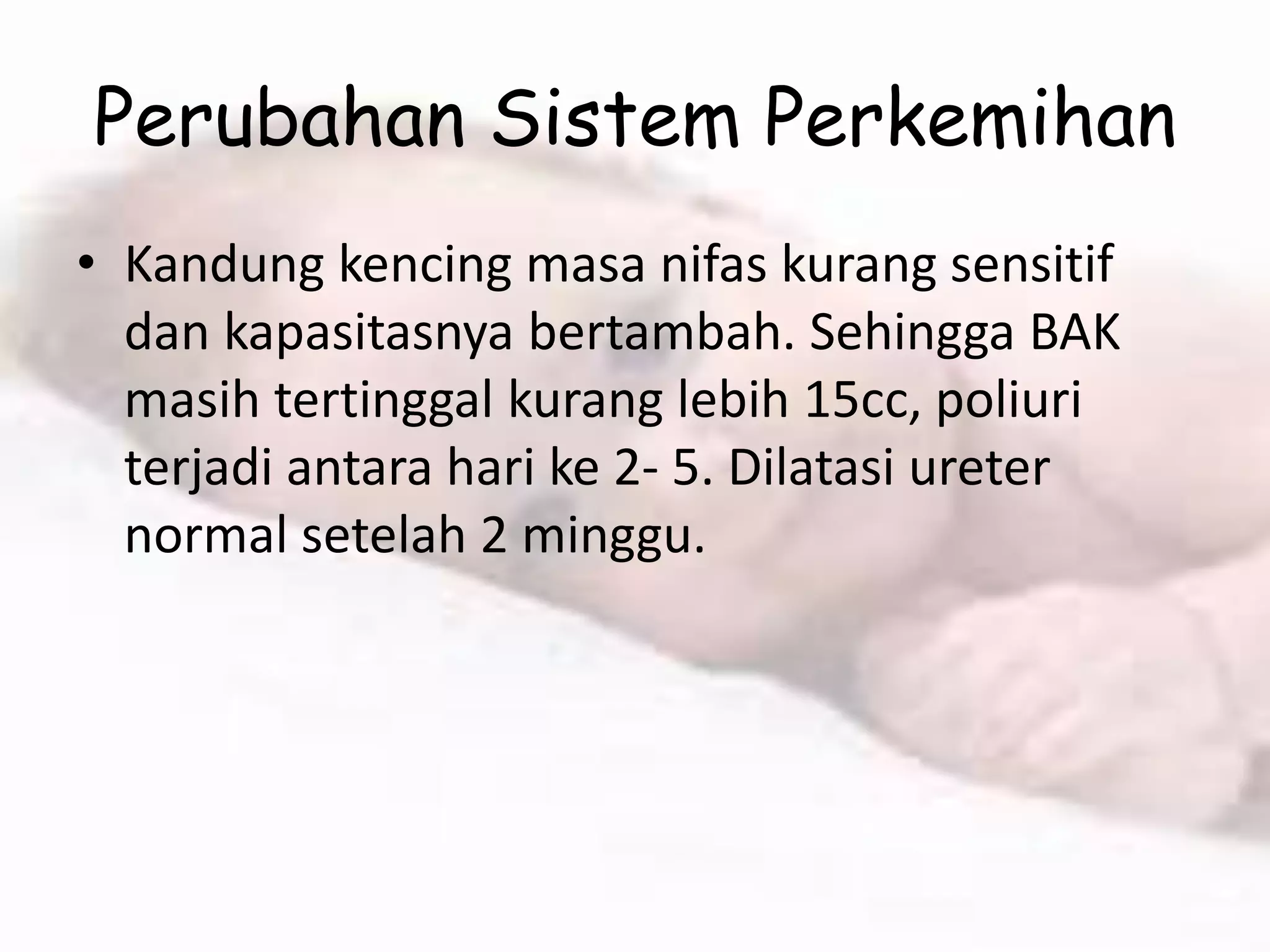 Perubahan fisiologis masa nifas | PPT