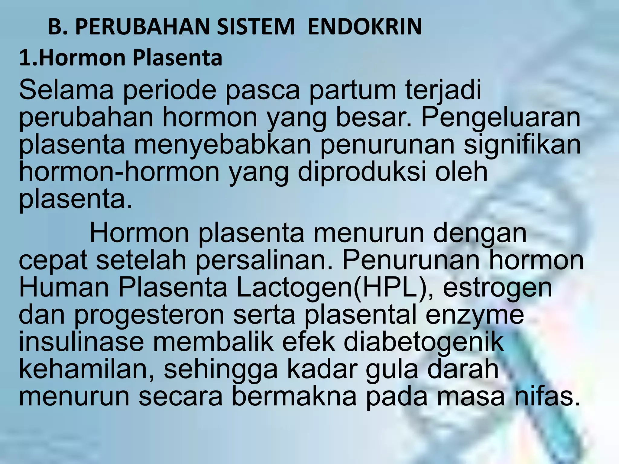 Perubahan fisiologis pada ibu nifas,sisten endokrin,kardiovaskular,ppt ...