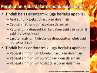 5.1 Perubahan Haba Dalam Tindak Balas Kimia | PPTX
