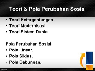 Perubahan sosial | PPTX