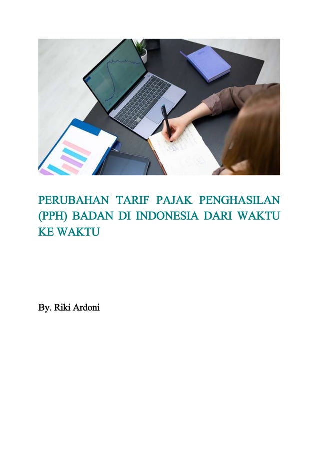 Perubahan Tarif Pajak Penghasilan Badan di Indonesia dari Tahun ke ...