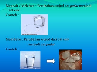 Perubahan Zat dan Pemisahan Campuran | PPTX