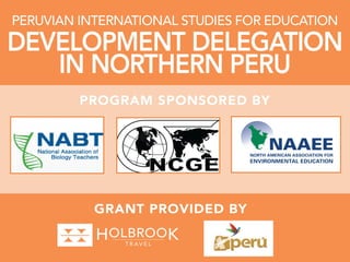 Peru delegation introduction slides naaee - ncge - nabt | PPT