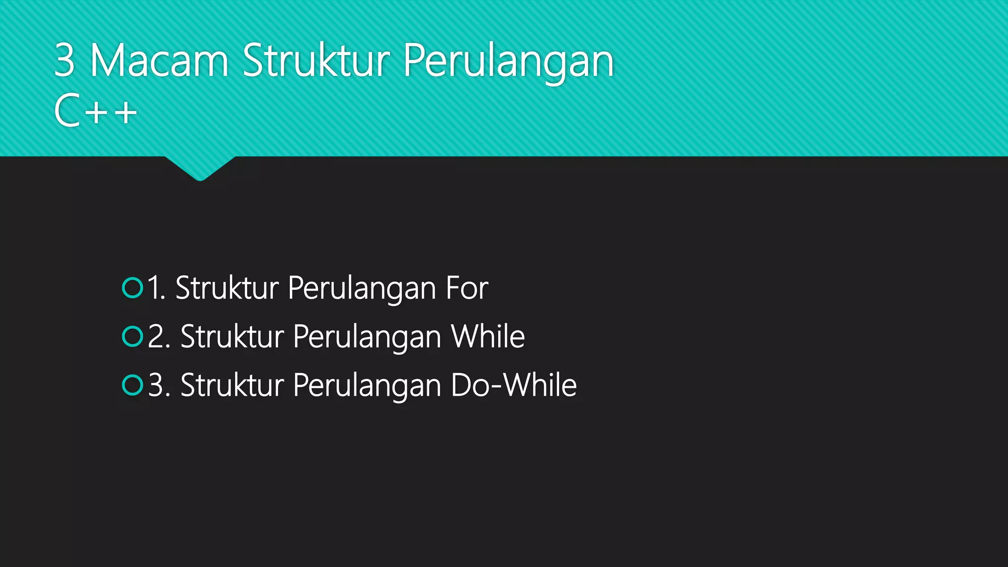 Perulangan | PPTX