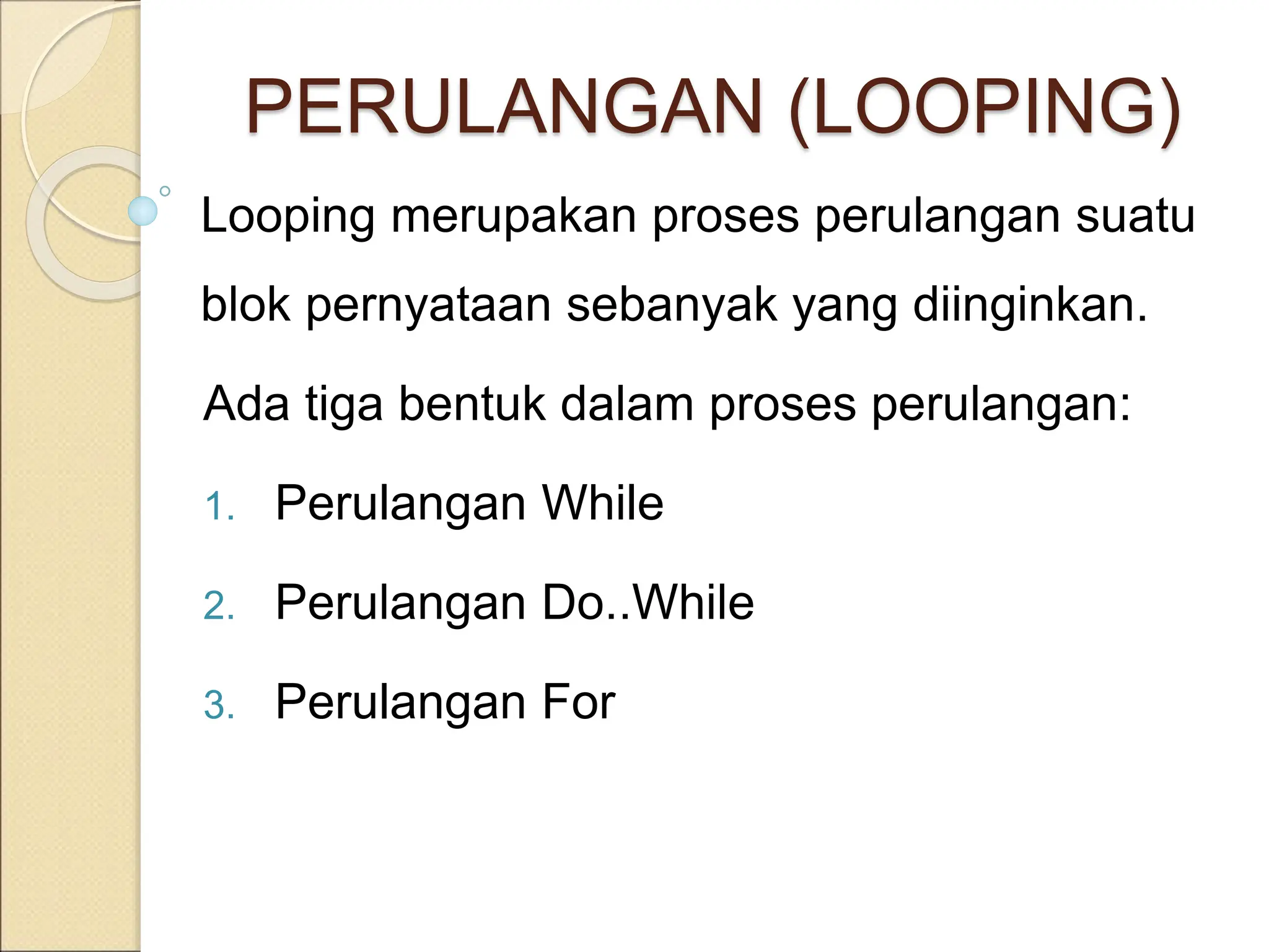 PEMROGRAMAN PYTHON PERULANGAN (LOOPING).ppt