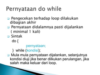 Perulangan while, do while | PPTX