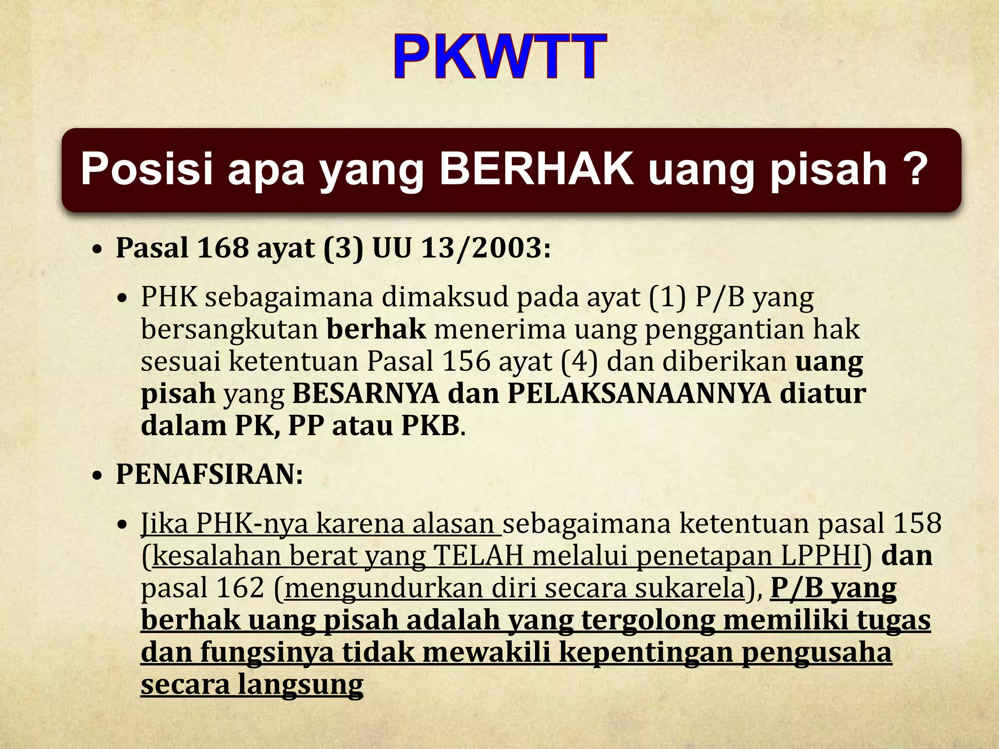 Perundang undangan pkwtt, pkwt, outsourcing, ump-umk, mogok kerja dan perselisihannya by Barkah ...