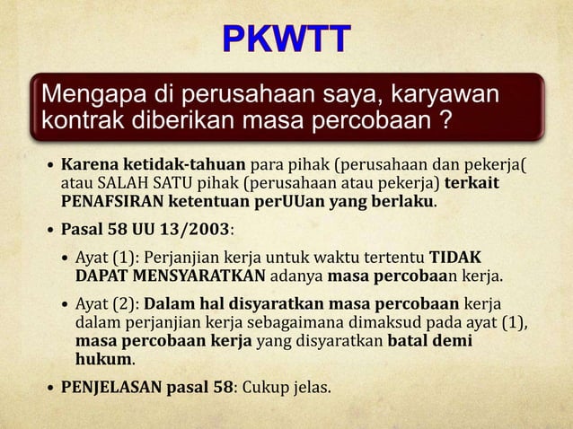 Perundang undangan pkwtt, pkwt, outsourcing, ump-umk, mogok kerja dan perselisihannya by Barkah ...