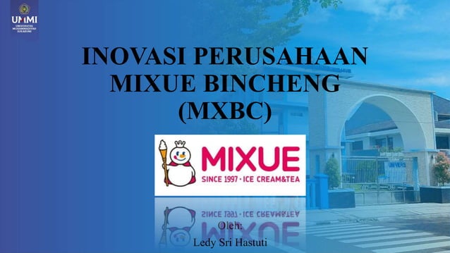 PERUSAHAAN MIXUE REAL.pptx