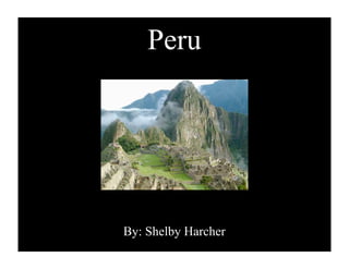 Peru Slide | PDF