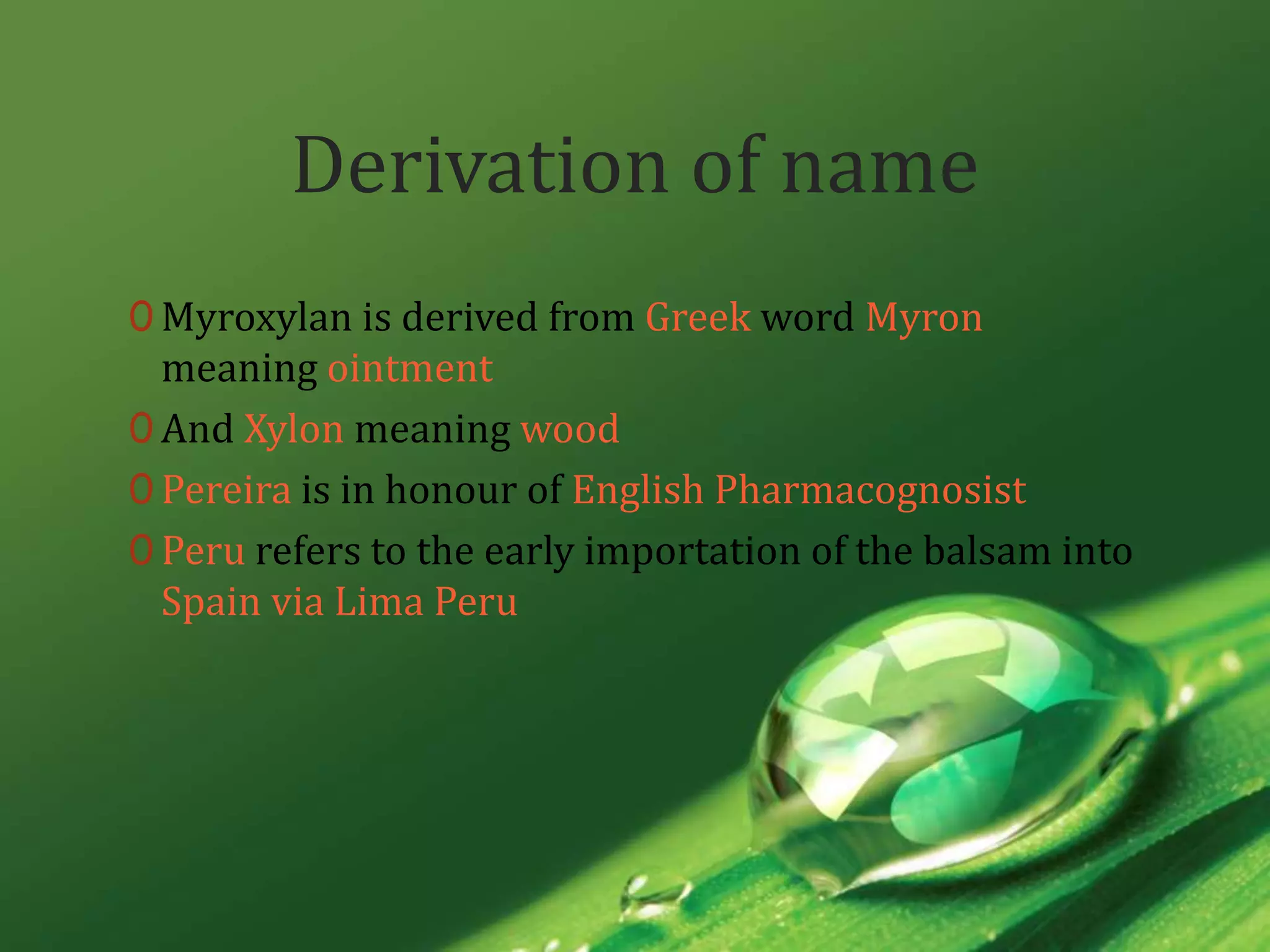 Peruvian balsam | PPTX