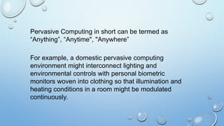Pervasive computing | PPT