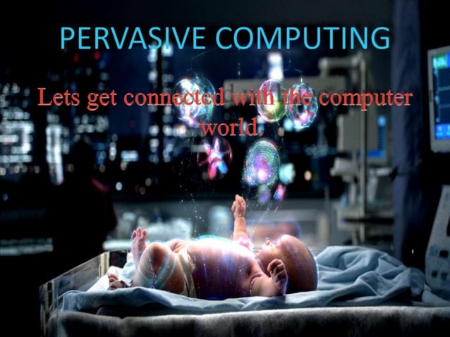 Pervasive computing.pptx