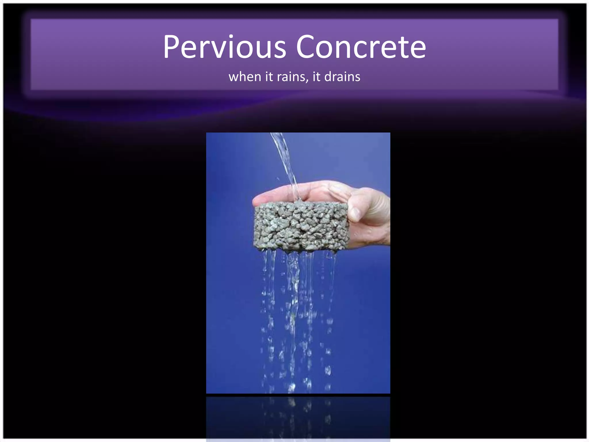 Pervious concrete | PPTX