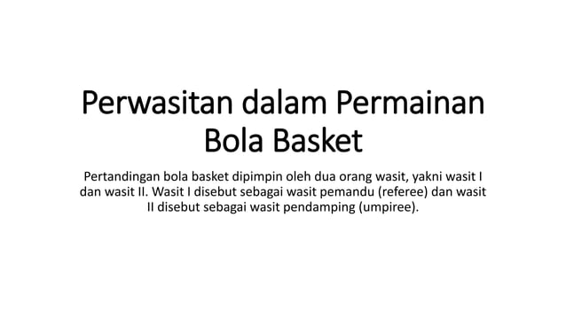 Powerpoint Perwasitan dalam permainan bola basket | PPTX