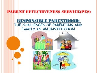 PES Responsible Parenting lecture to parents | PPT